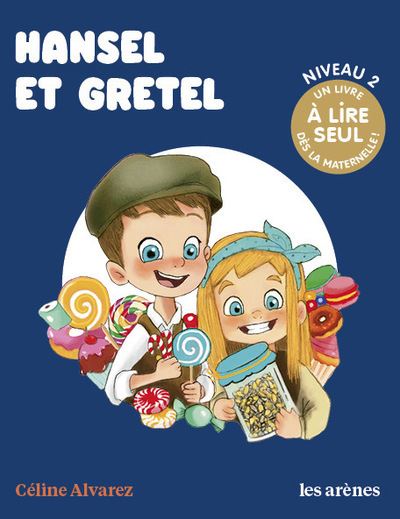 Hansel et Gretel - Les Lectures naturelles - broché - Céline Alvarez ...