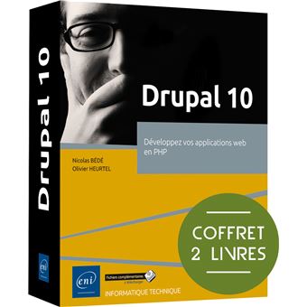 Drupal 10 - Coffrets de 2 livres : Développez vos applications web en PHP - Dernier livre de ...