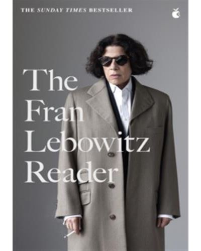 The Fran Lebowitz Reader - Poche - Fran Lebowitz - Achat Livre | fnac