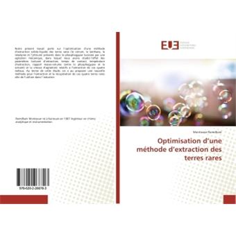 Optimisation d'une méthode d'extraction des terres rares - broché - Montassar Romdhani - Achat ...