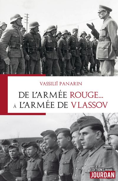 De l'armée rouge... A l'armée de Vlassov - broché - Wladislaw Panarin ...