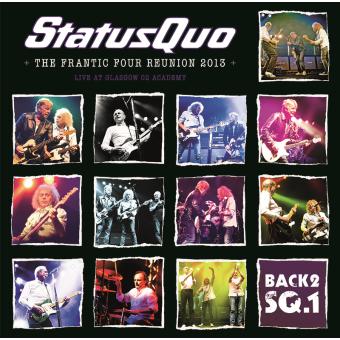 Frantic four reunion 2013 - Live at Glasgow - Status Quo - Vinyle album ...