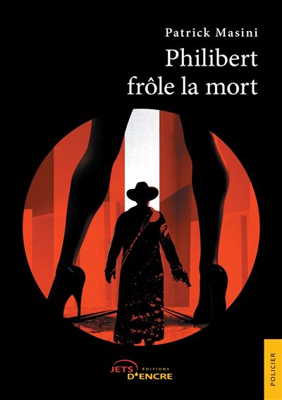 Philibert frôle la mort - broché - Patrick Masini - Achat Livre | fnac