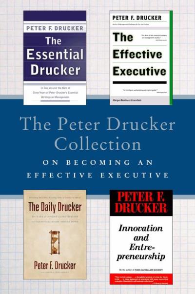 The Peter Drucker Collection on Becoming An Effective Executive The ...