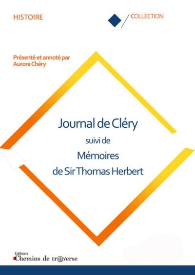Journal de Cléry suivi de Mémoires de Sir Thomas Herbert - ebook (ePub ...