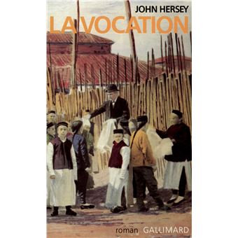 La vocation - broché - John Hersey, Mirèse Akar - Achat Livre | fnac