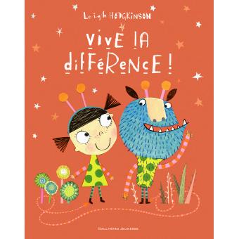 Vive la différence ! - cartonné - Leigh Hodgkinson - Achat Livre | fnac