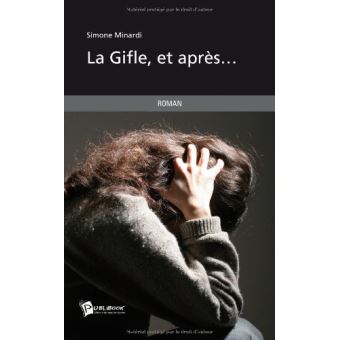 La gifle, et apres - broché - Minardi - Achat Livre | fnac