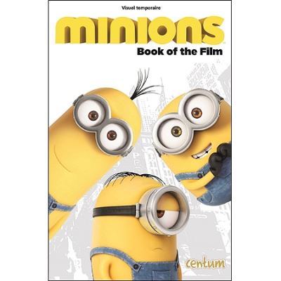 Les Minions - Le roman du film - Collectif - broché - Achat Livre | fnac