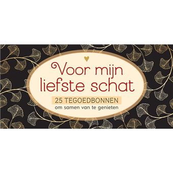 Voor mijn liefste schat 25 tegoedbonnen Om samen van te genieten ...