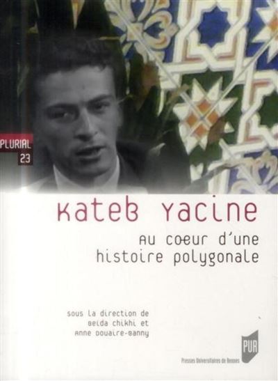 Kateb yacine - broché - Pur - Achat Livre | fnac