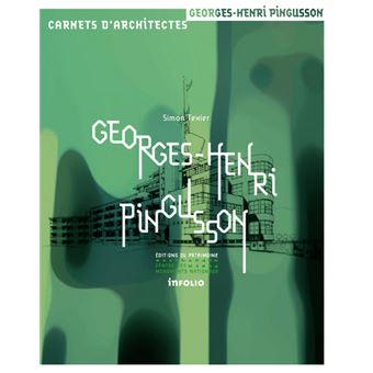 Georges-Henri Pingusson. 1894-1978 1894-1978 - broché - Simon Texier ...