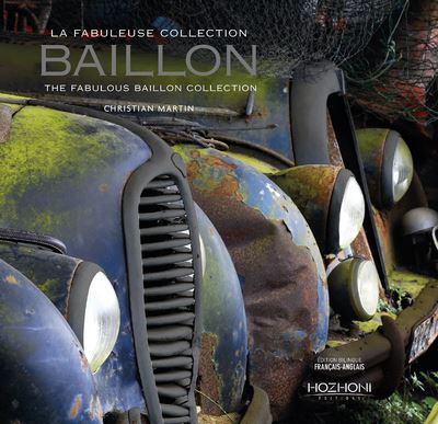 La Fabuleuse collection Baillon - The fabulous Baillon collection ...