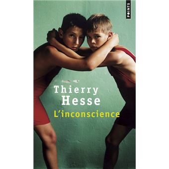 L'Inconscience - Poche - Thierry Hesse - Achat Livre | fnac