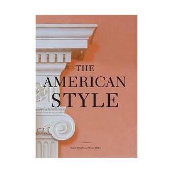 AMERICAN STYLE - cartonné - Donald Albrecht, Thomas Mellins - Achat ...