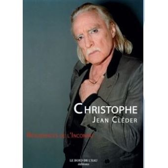 Christophe, résonances de l'inconnu - broché - Christophe Genet, Jean ...