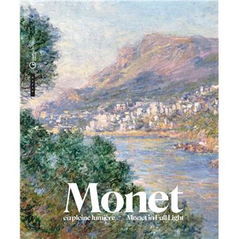 Monet en pleine Lumière - Dernier livre de Claude Monet - Précommande & date de sortie | fnac