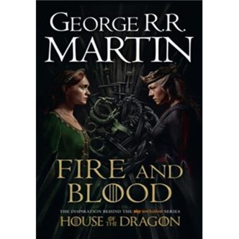 Feu et Sang - House of the Dragon - Fire and Blood - George R.R. Martin - Poche - Achat Livre | fnac