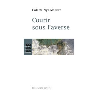 Courir sous l'averse Livre avec un CD - Livre CD - Colette Nys-Mazure ...