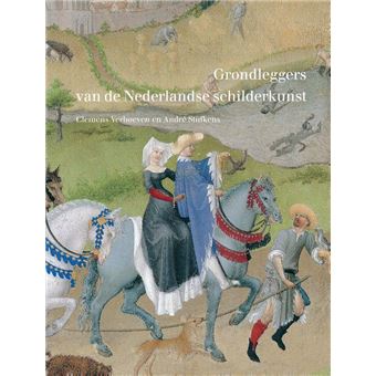 Johan Maelwael en de Gebroeders van Limburg grondleggers van de ...