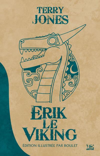 Erik le Viking 10 ans, 10 romans, 10 euros 2016 - broché - Terry Jones ...