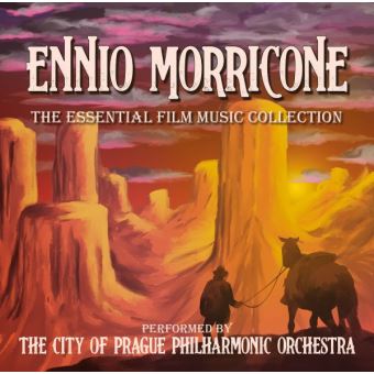 Ennio Morricone The Essential Film Music Collection - City Of Prague ...