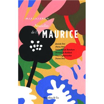 Nouvelles de l'Île Maurice - broché - Shenaz Patel, Ananda Devi ...