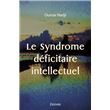 Le syndrome déficitaire intellectuel - broché - Oumar Nadji - Achat ...