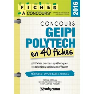 Concours Geipi Polytech en 40 fiches - broché - Franck Attelan - Achat ...