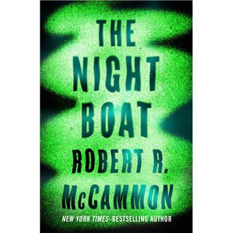 The Night Boat - ebook (ePub) - Robert McCammon - Achat ebook | fnac