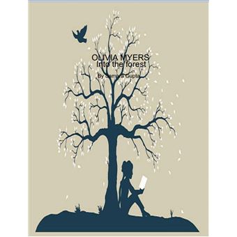 Olivia Myers Into the Forest - ebook (ePub) - Samara Gupta - Achat ...