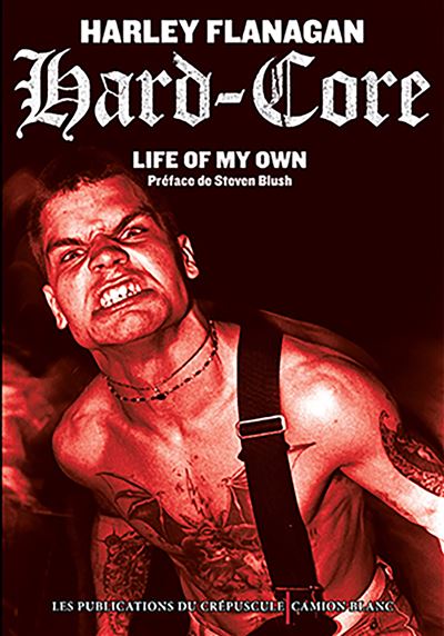 Hard-Core Life of My Own - broché - Harley Flanagan - Achat Livre | fnac