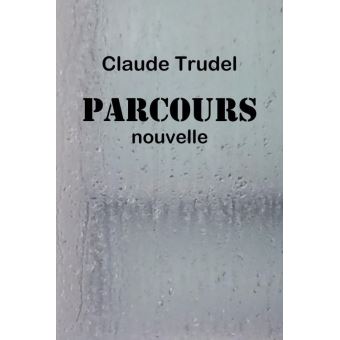 Parcours - ebook (ePub) - Claude Trudel - Achat ebook | fnac