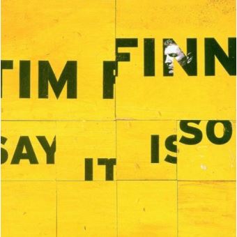 Say it is so - Tim Finn - CD album - Achat & prix | fnac