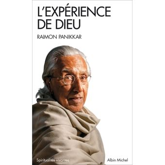 L'Expérience de Dieu Icônes du Mystère - Poche - Raimundo Panikkar ...