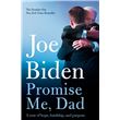 Promise Me, Dad The Heartbreaking Story of Joe Biden's Most Difficult ...