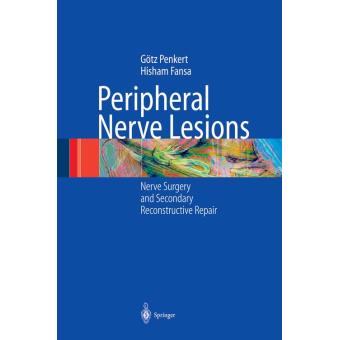 Peripheral nerve lesions - Poche - Collectif - Achat Livre ou ebook | fnac