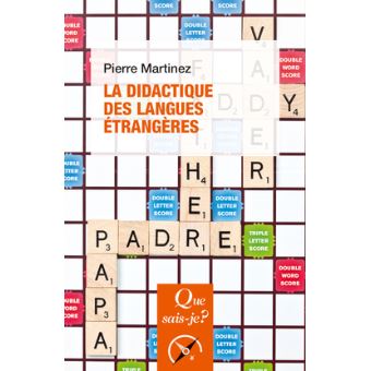 La Didactique des langues étrangères Tome 8 - Poche - Pierre Martinez - Achat Livre ou ebook | fnac