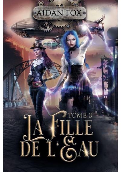 La Fille De L'eau - Tome 3 - La Fille de l'Eau - Aidan Fox - broché ...