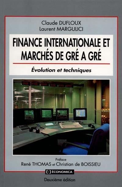 Finance internationale et marches de gre a gre - broché - DUFLOUX ...