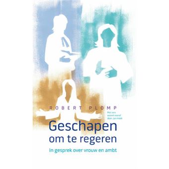 In gesprek over de plaats van man en vrouw in de kerk - broché - Robert ...