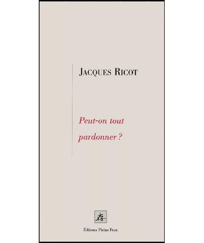 Peut-on tout pardonner - broché - Jacques Ricot - Achat Livre | fnac