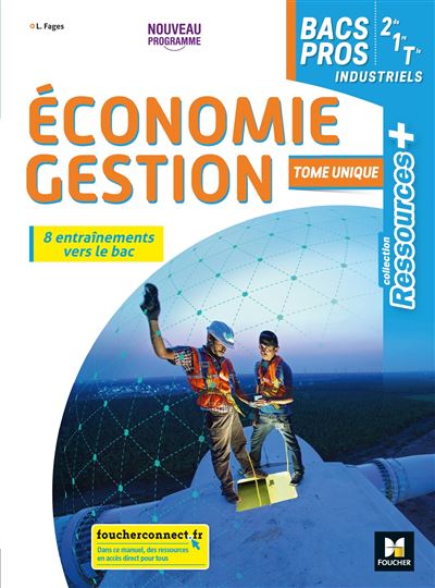 Ressources Plus - ECONOMIE-GESTION 2de 1re Tle Bac Pro - Ed. 2020 - Livre de l'élève - broché ...