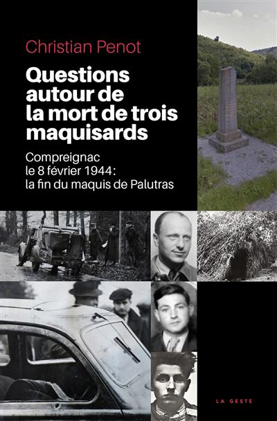 Questions autour de la mort de trois maquisards - broché - Christian ...