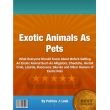 Exotic Animals As Pets - ebook (ePub) - Patricia J. Lusk - Achat ebook ...