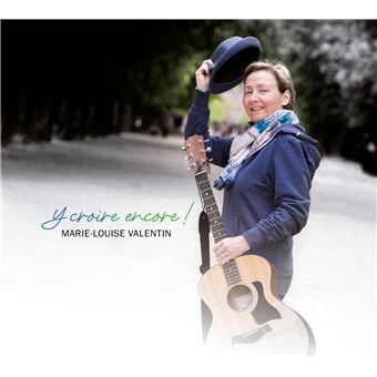 Y croire encore ! - Marie-Louise Valentin - CD album - Achat & prix | fnac