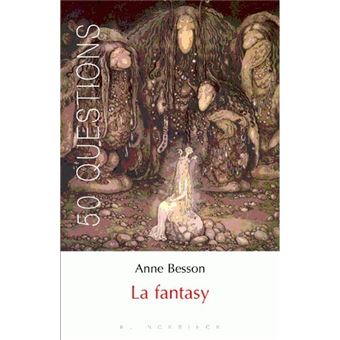La Fantasy - broché - Anne Besson - Achat Livre | fnac