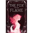 The Fox and the Flame Kingsgarden, #2 - Dernier livre de Kassandra ...