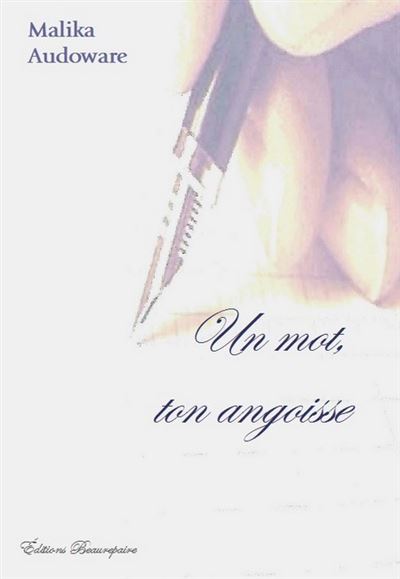 Un mot, ton angoisse - broché - Malika Audoware - Achat Livre | fnac