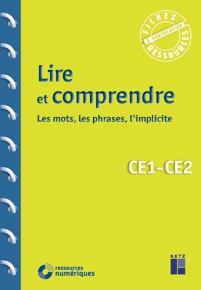 Lire et comprendre les mots, les phrases, l'implicite CE1-CE2 ...